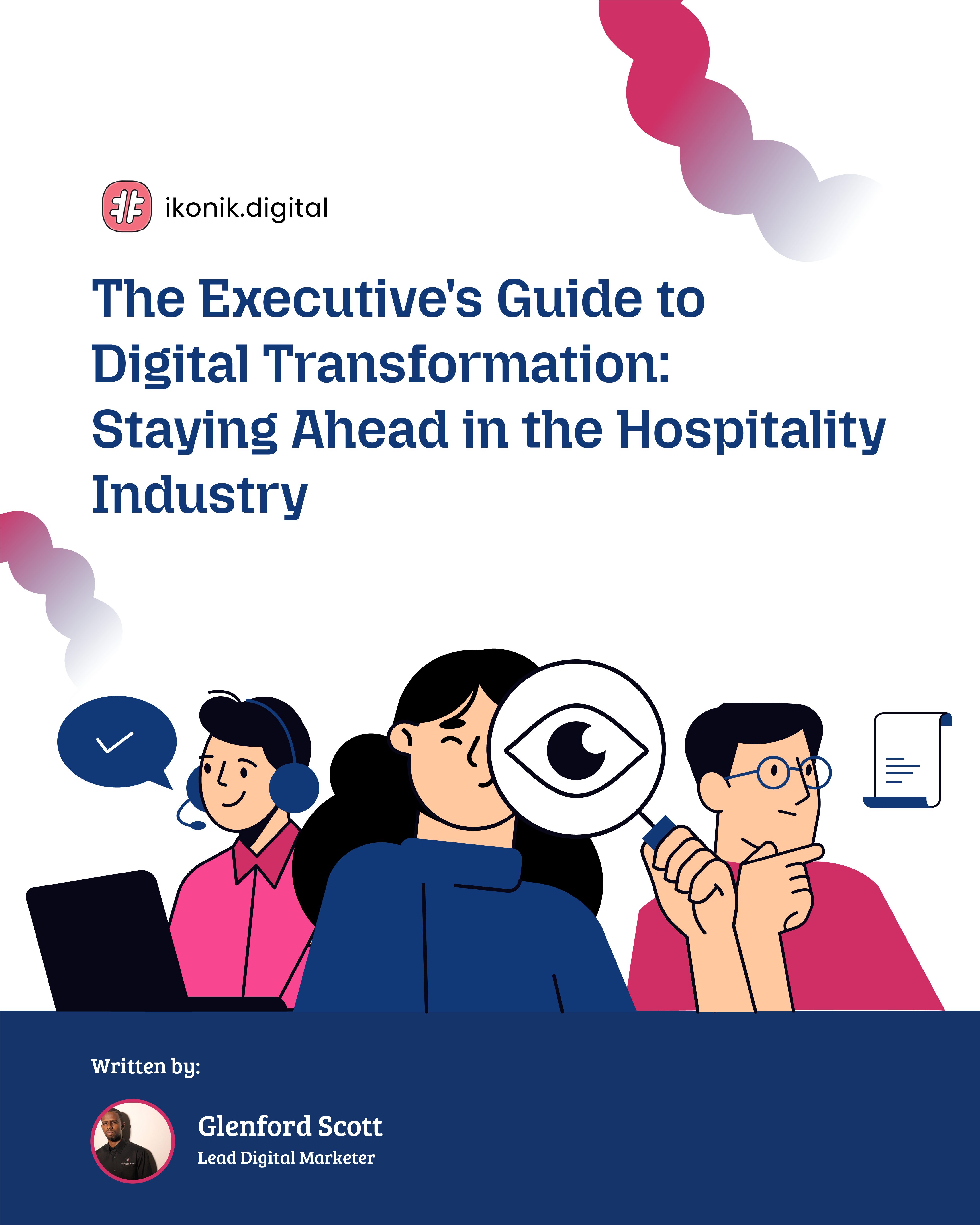 The Executive's Guide to Digital Transformation in Hospitality - Ikonik ...